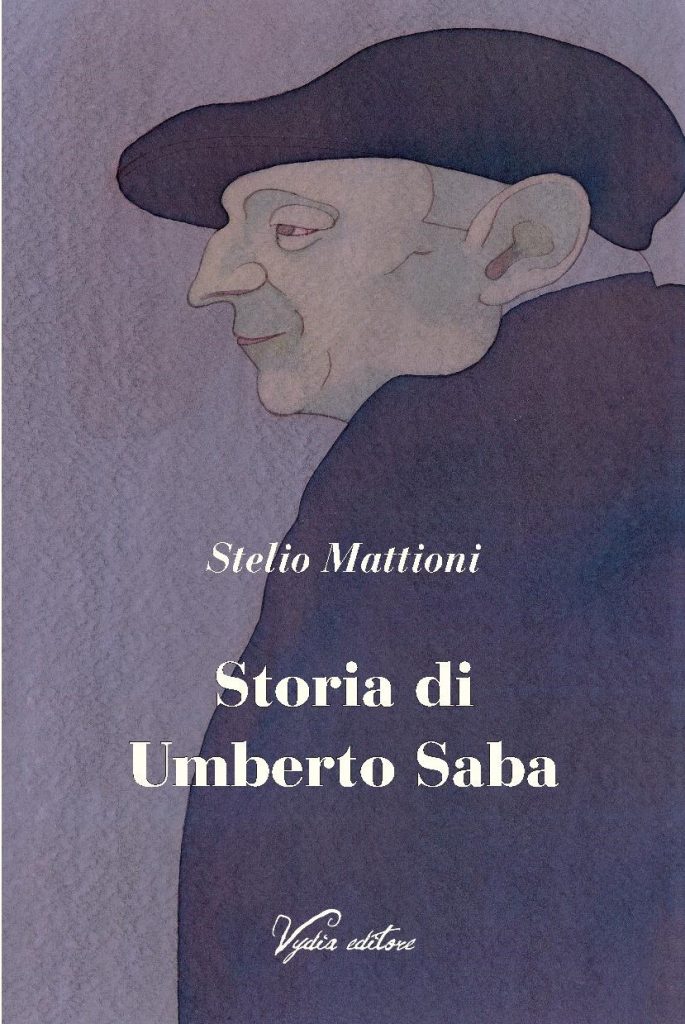 (Italiano) Storia di Umberto Saba – Vydia Edizioni D'Arte