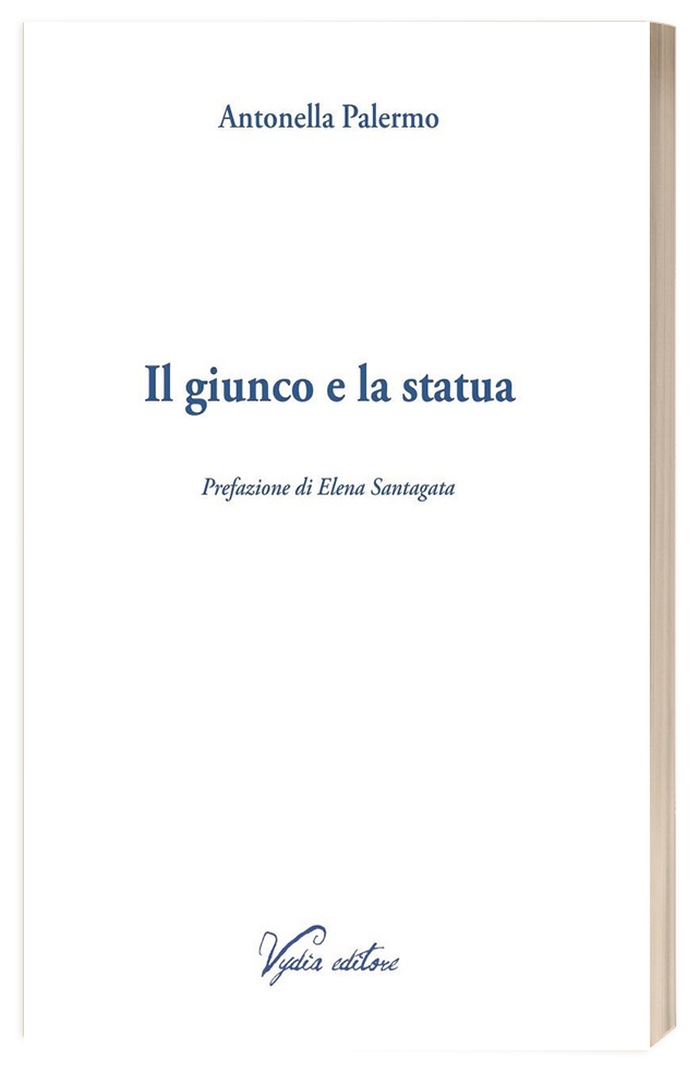 Il giunco e la statua – Vydia Edizioni D'Arte